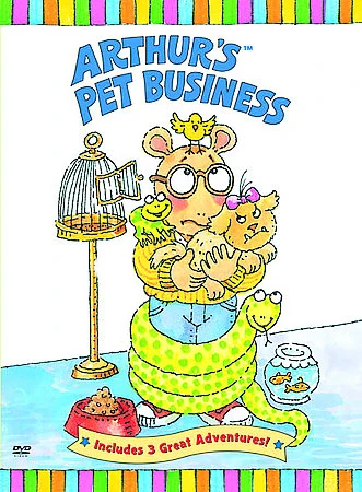 Arthur's Pet Business (2003 DVD) | Angry Grandpa's Media Library Wiki ...