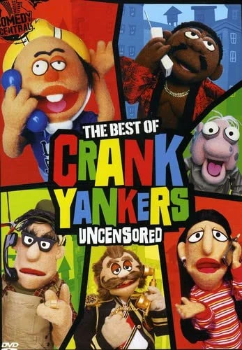 The Best of Crank Yankers Uncensored (2007 DVD) | Angry Grandpa's Media ...