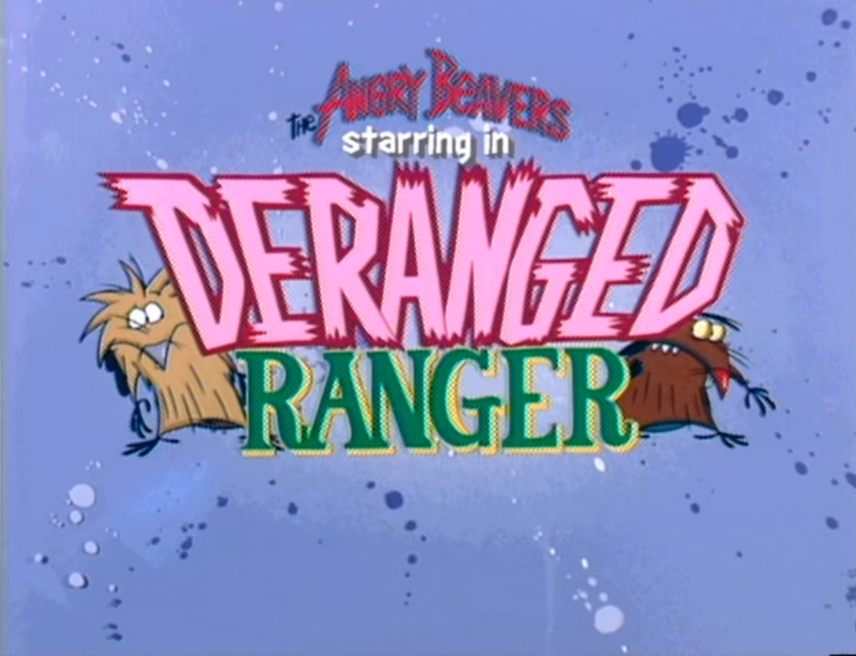 Deranged Ranger | The Angry Beavers Wiki | Fandom