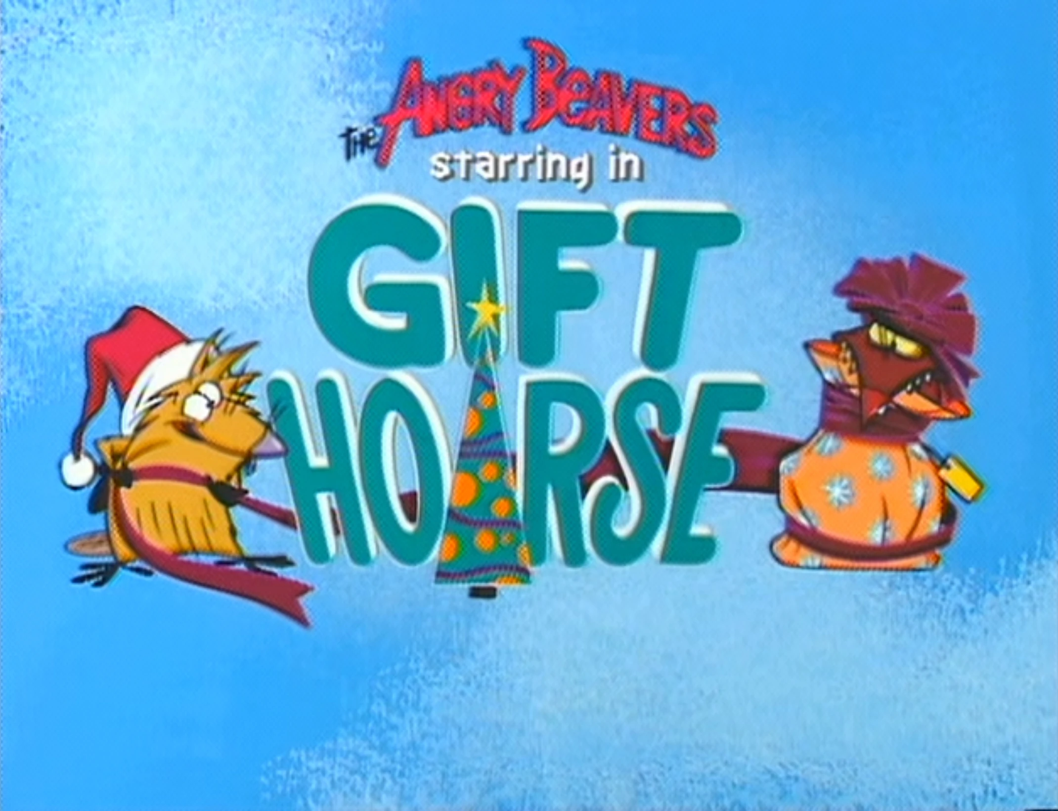 Gift Hoarse | The Angry Beavers Wiki | Fandom