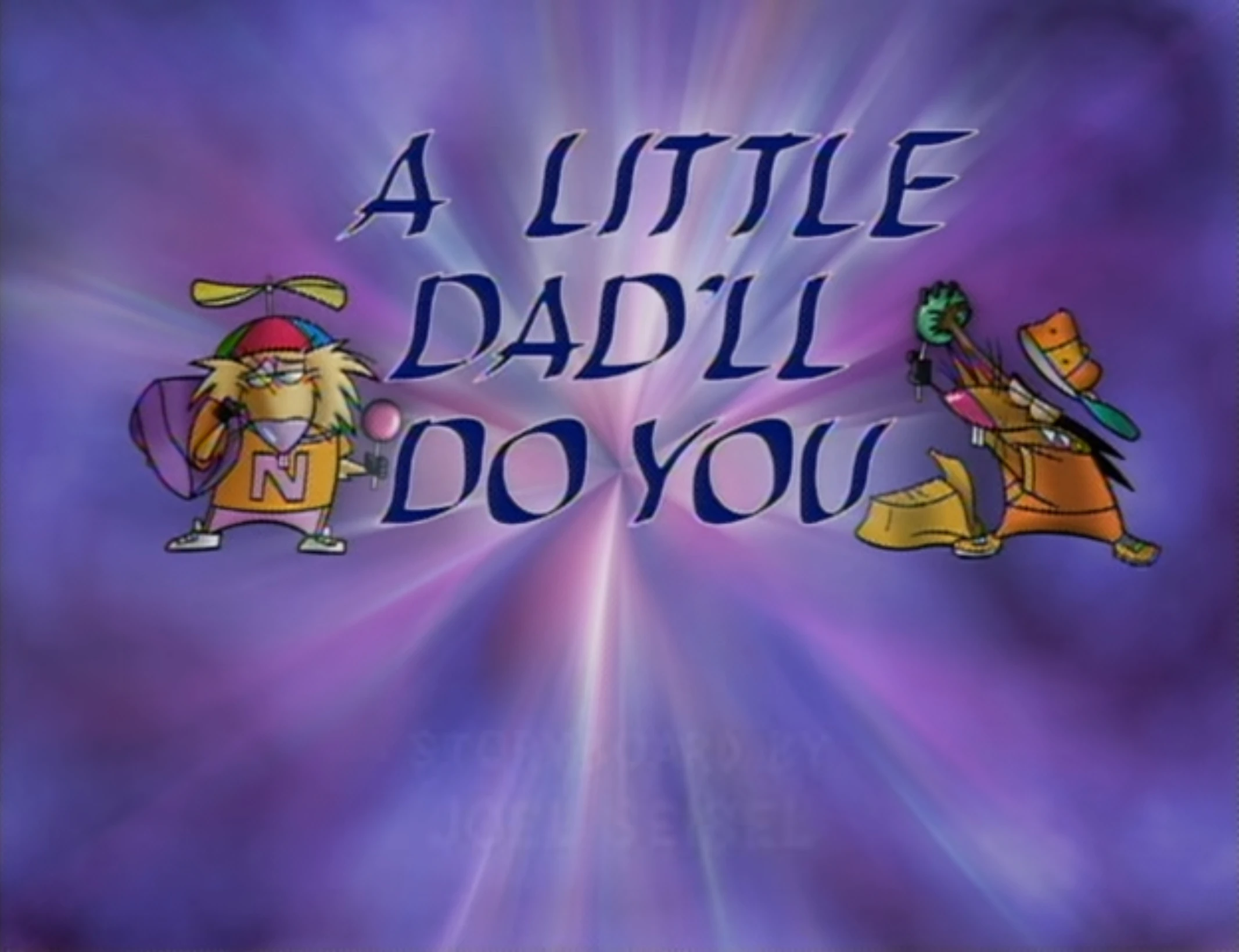 A Little Dad'll Do You | The Angry Beavers Wiki | Fandom