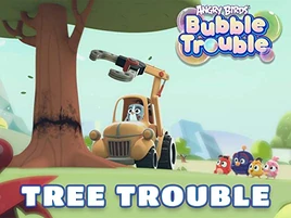 Tree Trouble (Bubble Trouble) | Angry Birds Wiki | Fandom
