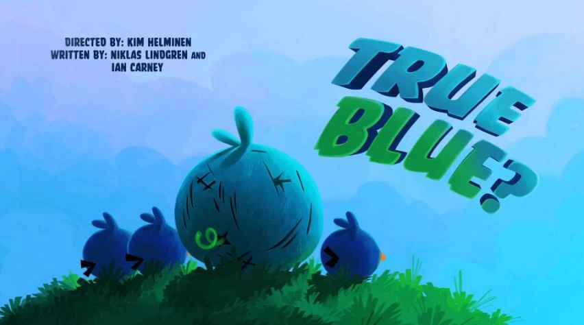 True Blue? | Angry Birds Wiki | Fandom