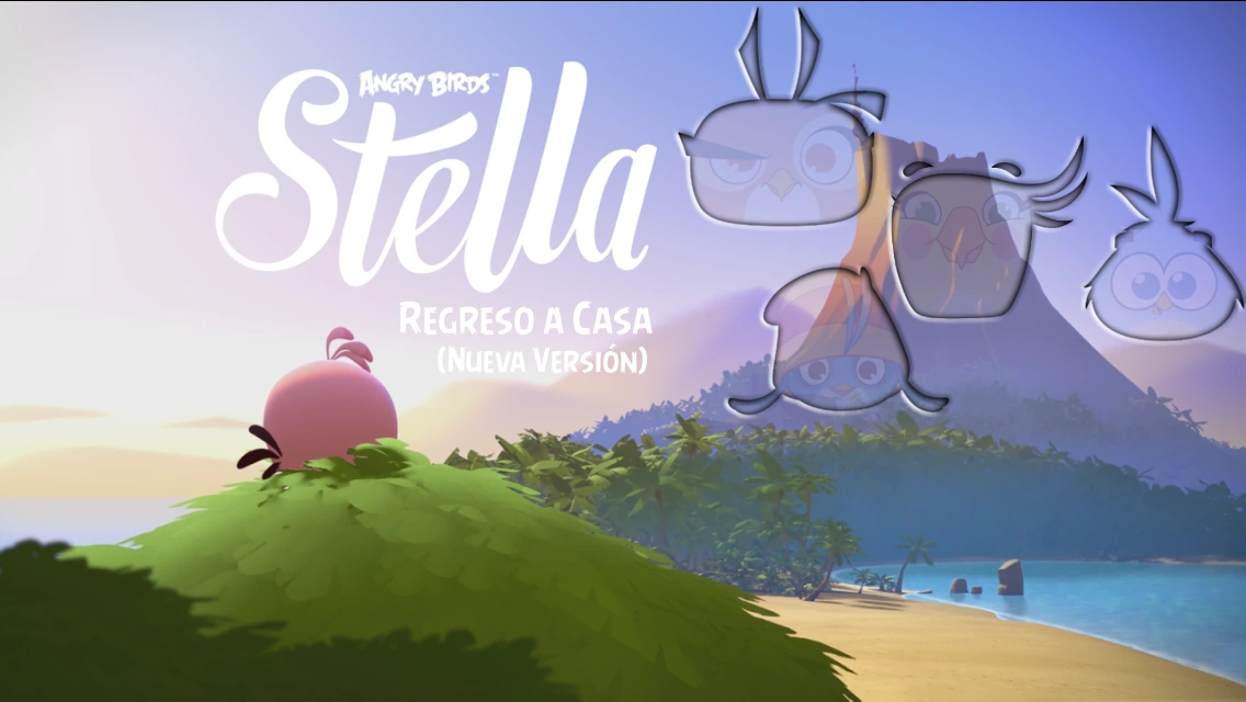 Usuario Blog:EL SUP3R 13/Stella: Back-to-Home (Segunda Versión) | Angry Birds Wiki | Fandom