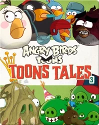 Angry Birds: Toons Tales 3 | Angry Birds Wiki | Fandom