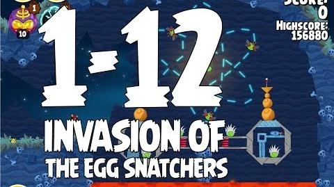 Invasion of the Egg Snatchers 1-12 | Angry Birds Wiki | Fandom