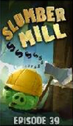 Slumber Mill | Angry Birds Wiki | Fandom