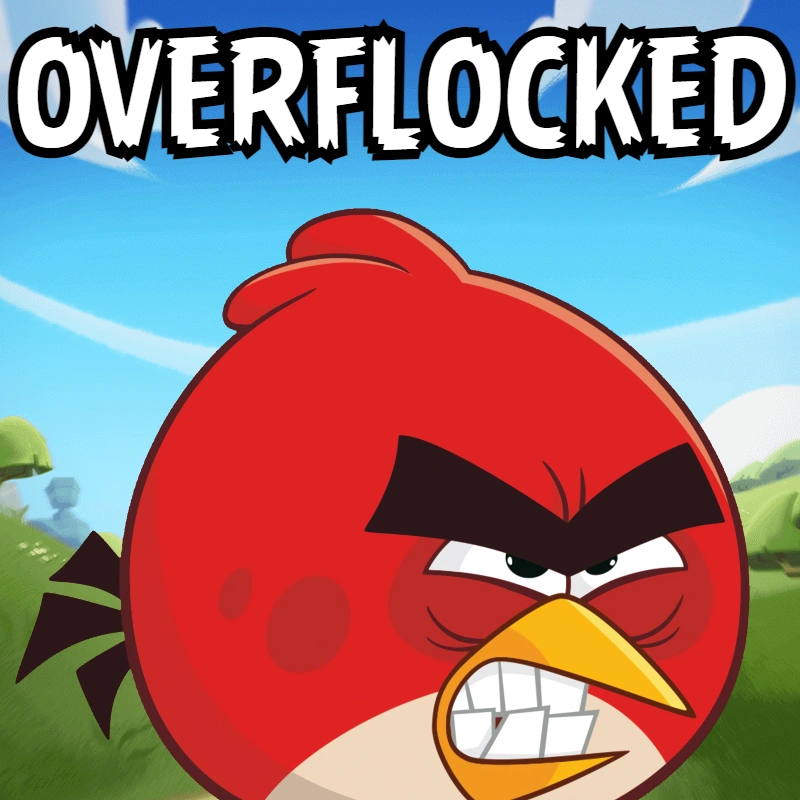 Angry Birds OverFlocked | Angry Birds Fanon Wiki | Fandom