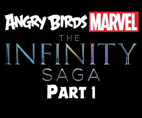 Angry Birds Marvel: The Infinity Saga | Angry Birds Fanon Wiki | Fandom