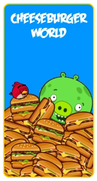 Cheeseburger World | Angry Birds Fanon Wiki | Fandom