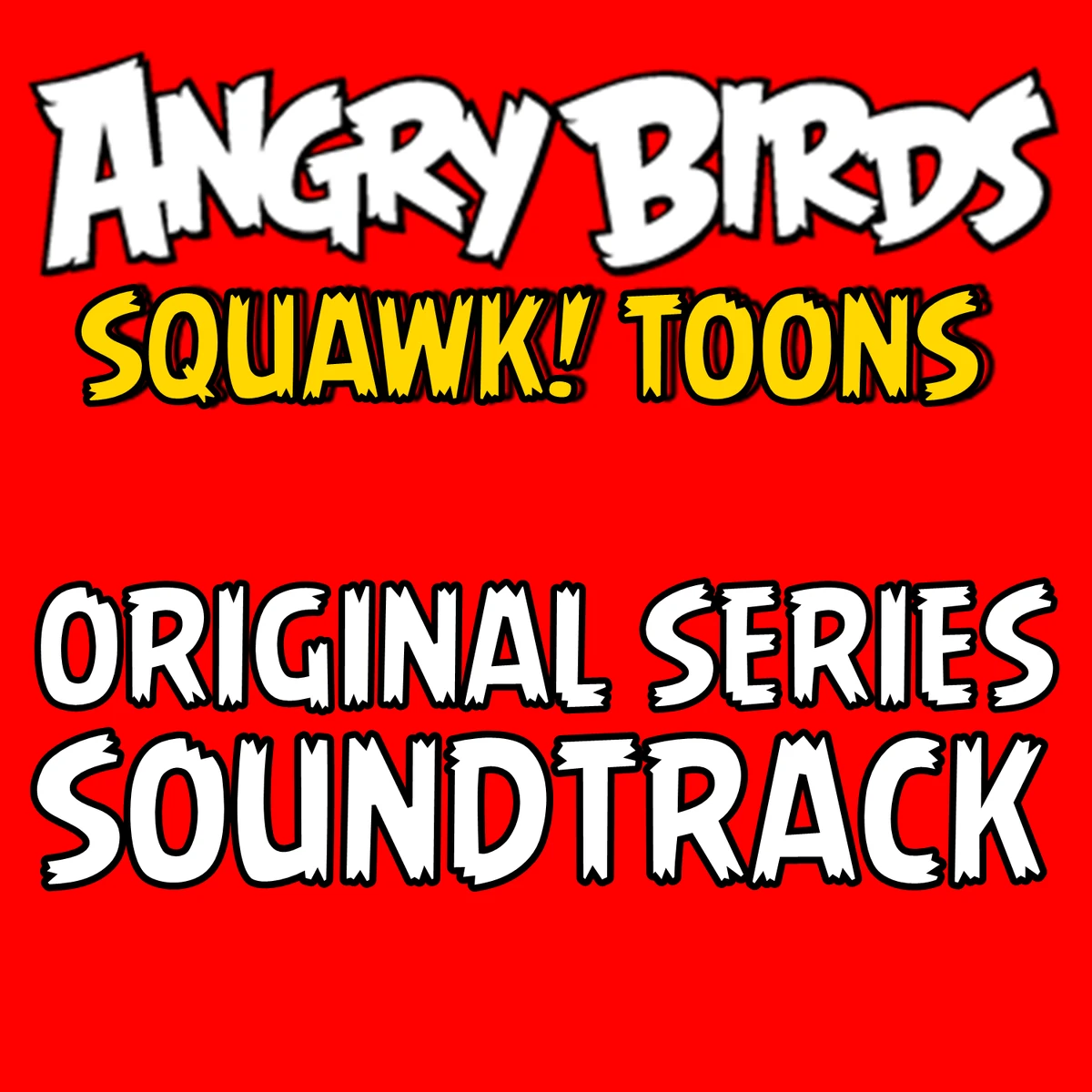 Angry Birds Squawk! Toons (Original Soundtrack) | Angry Birds Fanon ...