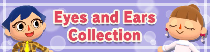 Eyes and Ears Collection - Animal Crossing: Pocket Camp Wiki