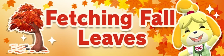 Seasonal Event Fetching Fall Leaves On Now! (Aug. 29, 2019) - Animal ...
