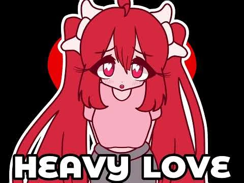 Heavy Love | Animation Meme Wiki | Fandom