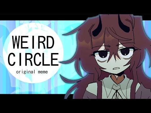 Weird Circle | Animation Meme Wiki | Fandom