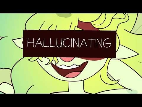 Hallucinating | Animation Meme Wiki | Fandom