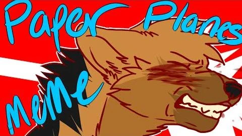 Paper Planes | Animation Meme Wiki | Fandom