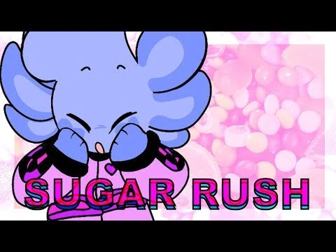 Sugar Rush | Animation Meme Wiki | Fandom