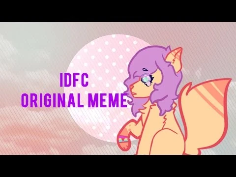 IDFC | Animation Meme Wiki | Fandom