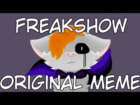 Freakshow | Animation Meme Wiki | Fandom