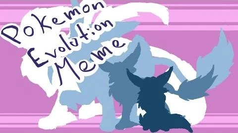 Pokemon Evolution | Animation Meme Wiki | Fandom