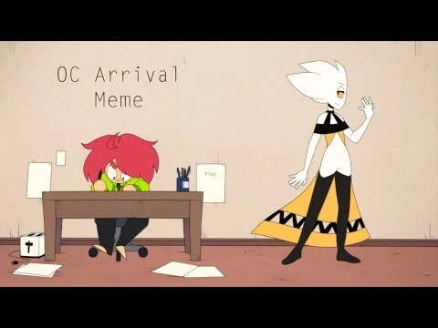 OC Arrival | Animation Meme Wiki | Fandom