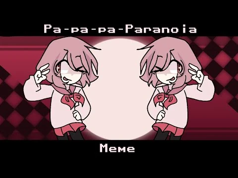 Pa-Pa-Pa-Paranoia | Animation Meme Wiki | Fandom