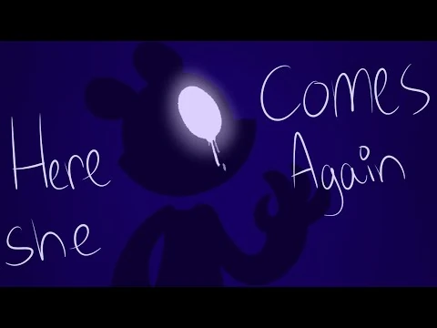 Here She Comes Again | Animation Meme Wiki | Fandom