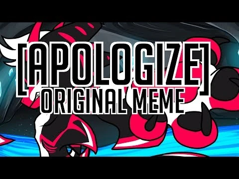 Apologize | Animation Meme Wiki | Fandom
