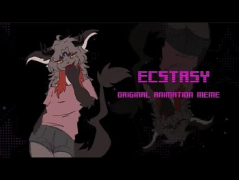 Ecstasy | Animation Meme Wiki | Fandom