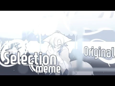 Selection | Animation Meme Wiki | Fandom