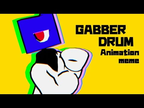 Gabber Drum | Animation Meme Wiki | Fandom