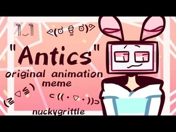 Antics | Animation Meme Wiki | Fandom
