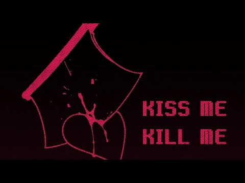Kiss Me Kill Me | Animation Meme Wiki | Fandom