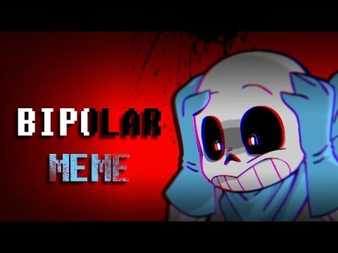 Bipolar | Animation Meme Wiki | Fandom