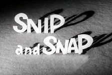 Snip and Snap | Animation and Cartoons Wiki | Fandom
