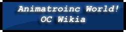 Animatronic World OC RP Wiki | Fandom