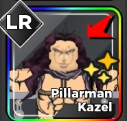 Pillarman Kazel | AnimeWorldTowerDefense Wiki | Fandom