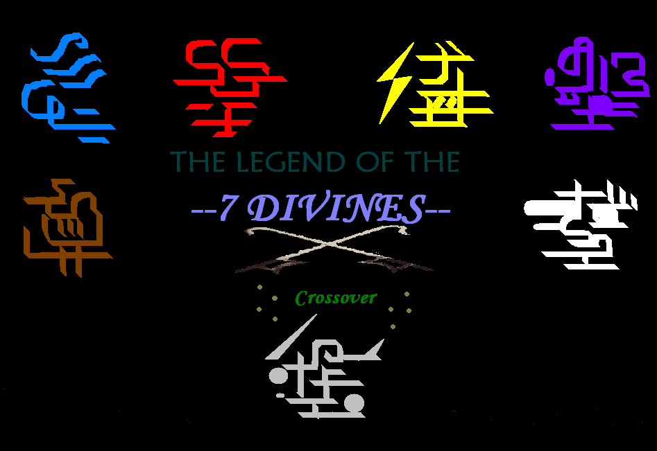 The Legend of the 7 Divines - Crossover | Anime & Cartoons Fanon Wiki ...
