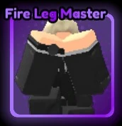 Fire Leg Master | Anime Defenders Wiki | Fandom