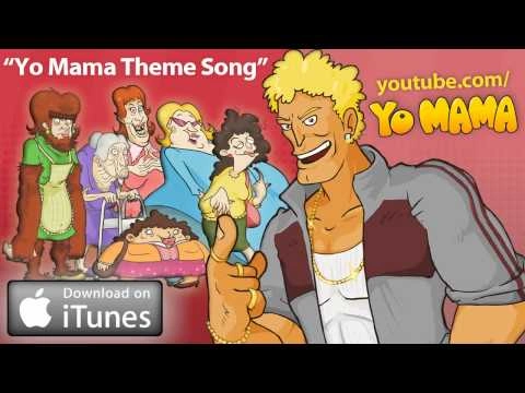 Yo Mama Theme Song | Animeme’s Yo Mama Wiki | Fandom