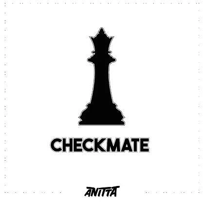 CheckMate | Wiki Anitta | Fandom