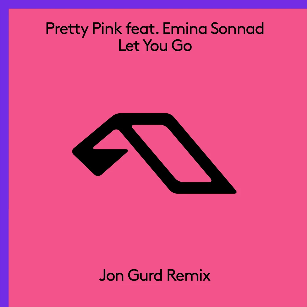 Let You Go (Jon Gurd Remix) | Anjunafamily Wiki | Fandom