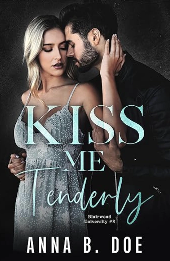 Kiss Me Tenderly | Anna BD Universe Wiki | Fandom