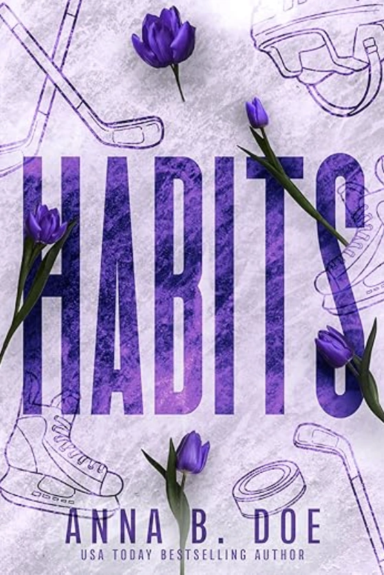 Habits | Anna BD Universe Wiki | Fandom