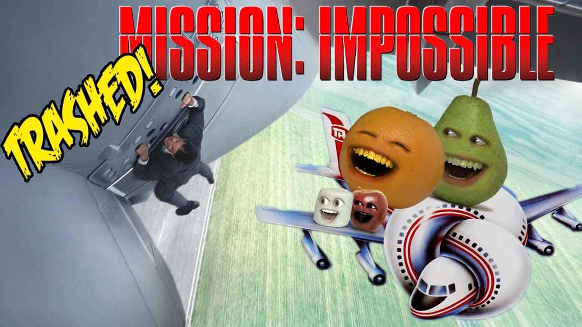 Annoying Orange: MISSION IMPOSSIBLE: ROGUE NATION TRAILER Trashed ...