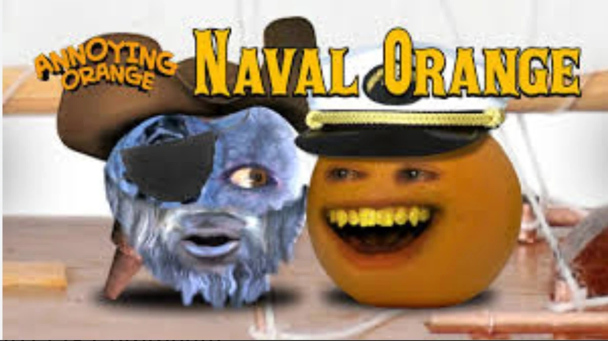 Annoying Orange: Naval Orange | Annoying Orange Wiki | Fandom