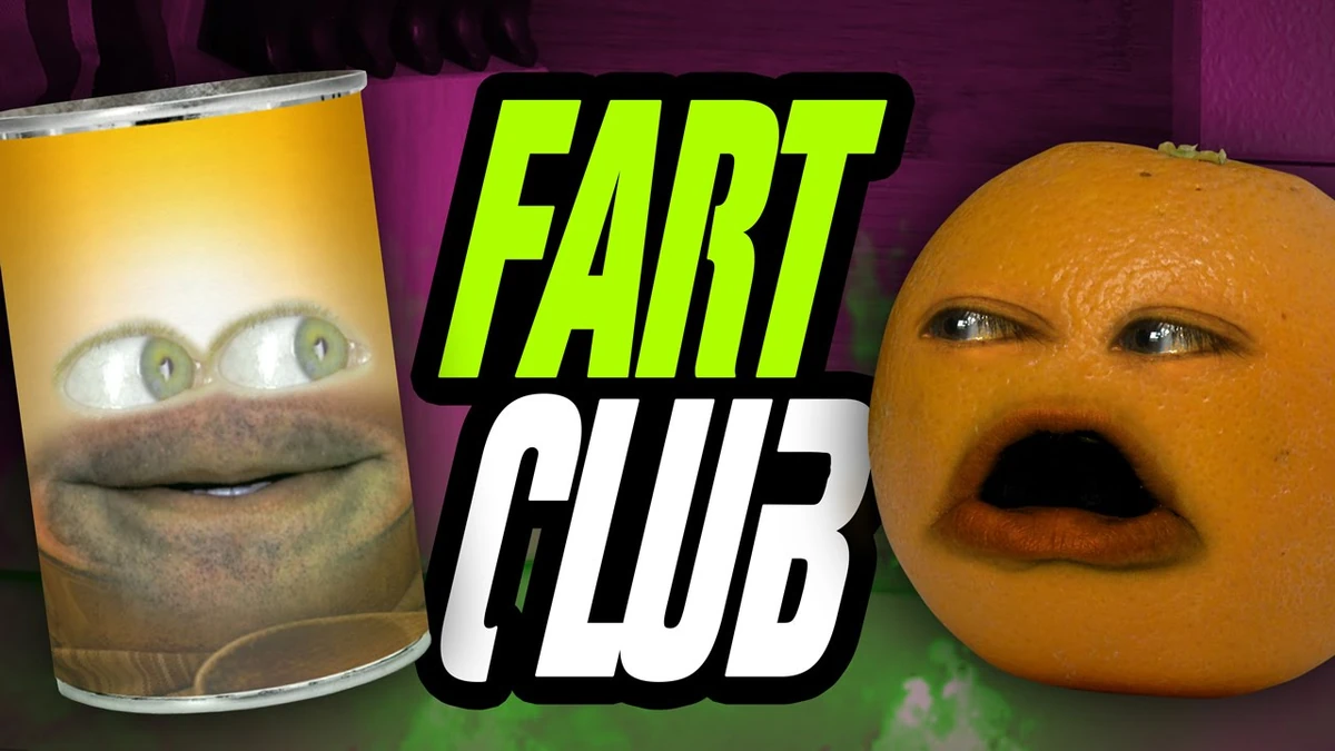 Annoying Orange: FART CLUB! | Annoying Orange Wiki | Fandom