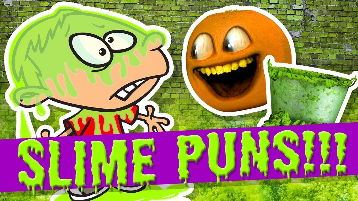 Annoying Orange: SLIME Puns! | Annoying Orange Wiki | Fandom