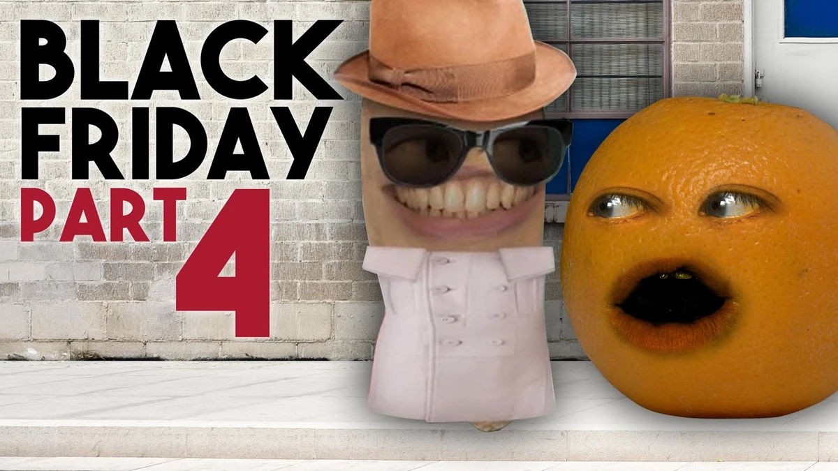 Annoying Orange: BLACK FRIDAY: Day 4 (HAPPY THANKSGIVING!) | Annoying ...